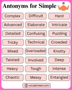 Antonyms for Simple | 40+ List of Opposite Words in English